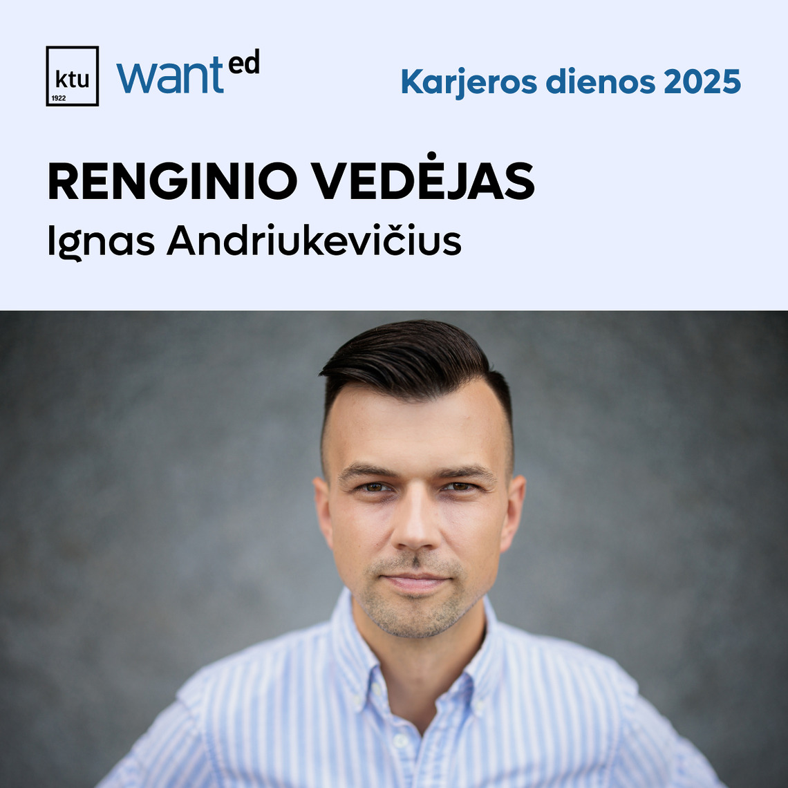 Renginio programa | KTU WANTed karjeros dienos | KTU